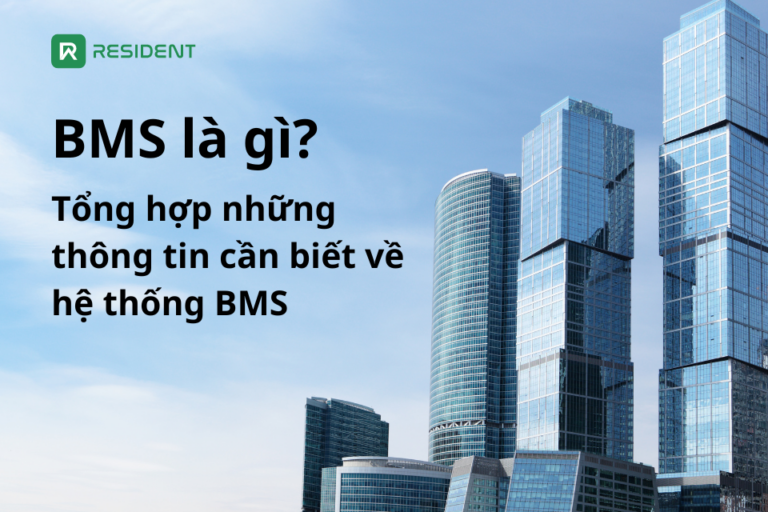 BMS là gì? Tổng hợp những thông tin cần biết về hệ thống BMS - RESIDENT