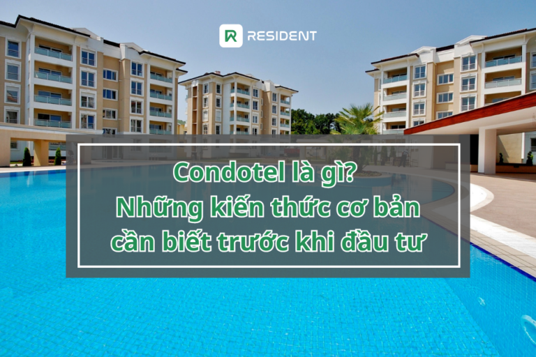 Condotel là gì? Những kiến thức cơ bản cần biết trước khi đầu tư